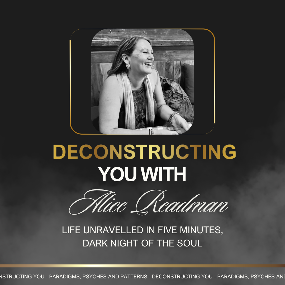 Deconstructing You - Life Unravelled in Five Minutes, Dark Night of th ...