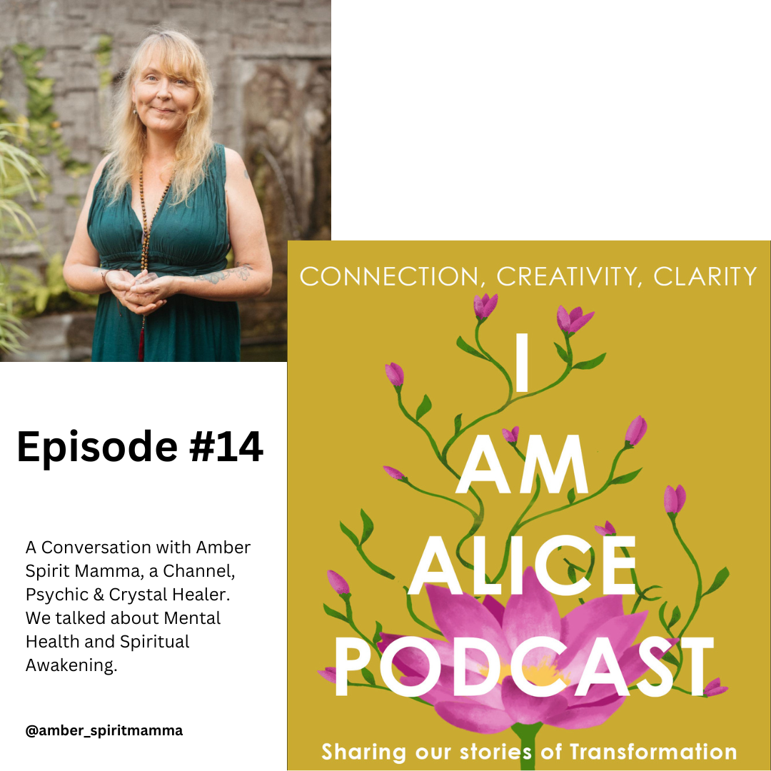 Interview with Amber Spirit Mamma on I Am Alice Podcast – Travel with ...